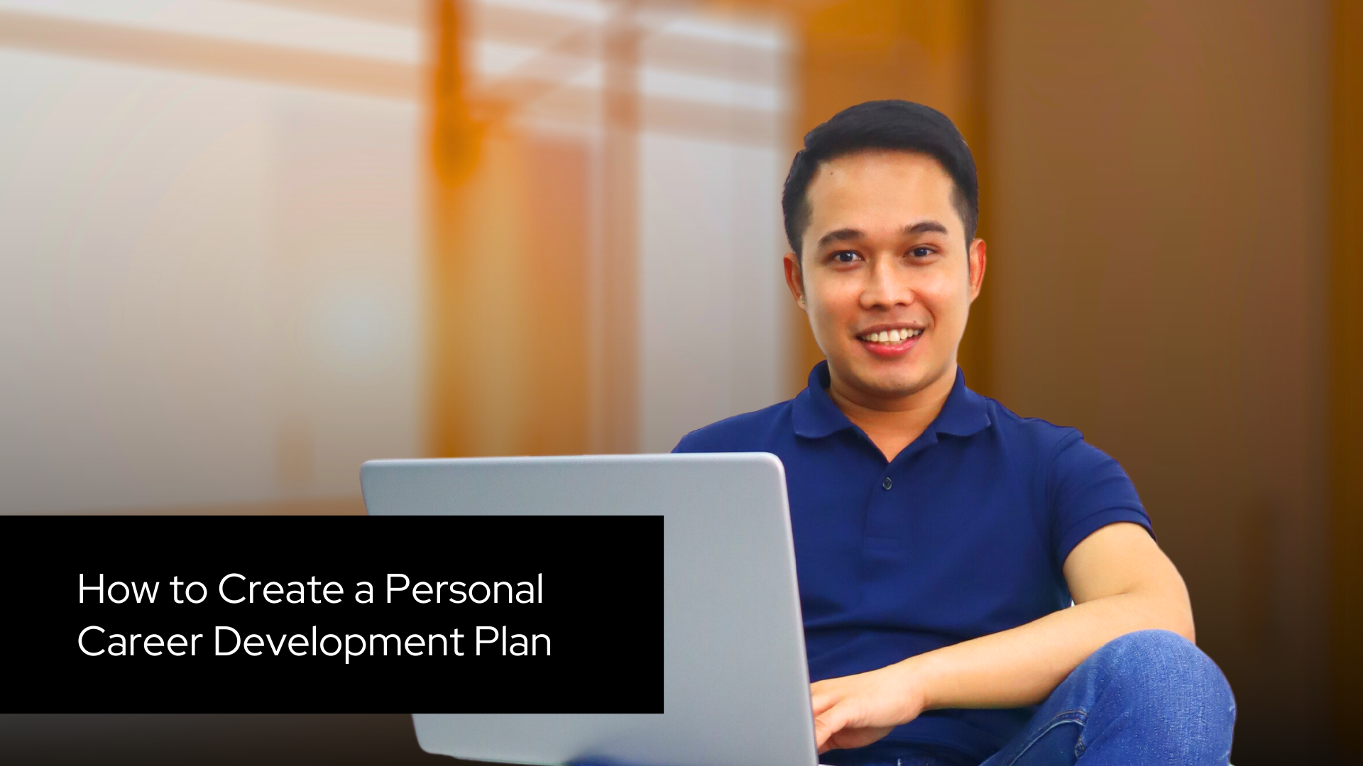 How to Create a Personal Career Development Plan